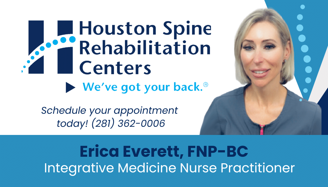 Houston Spine & Rehab Woodlands Strengthens Team with Erica Everett, FNP-BC